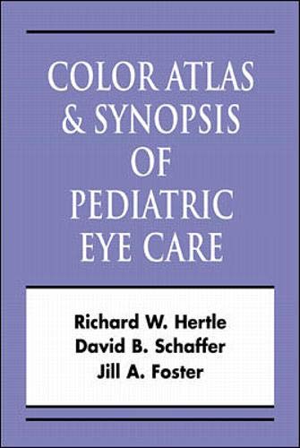 Pediatric Eye Disease: Color Atlas & Synopsis: 9780071365093: Medicine ...