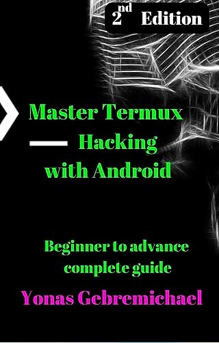Amazon.co.jp: Master Termux - Hacking with Android: Beginner to Advance Complete Guide (English ...