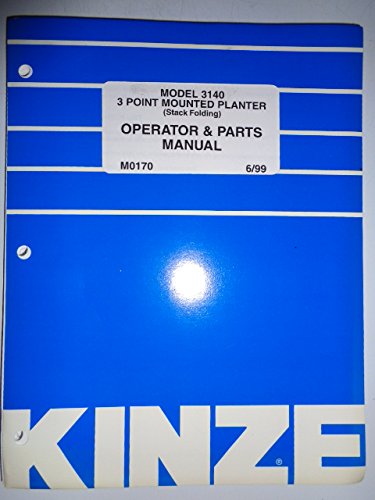 Kinze 3140 3-Point Mounted Stack Folding Planter Operators/Parts Owners ...