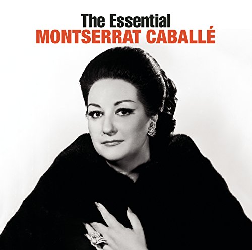 Écouter The Essential Montserrat Caballé [International Version] par ...
