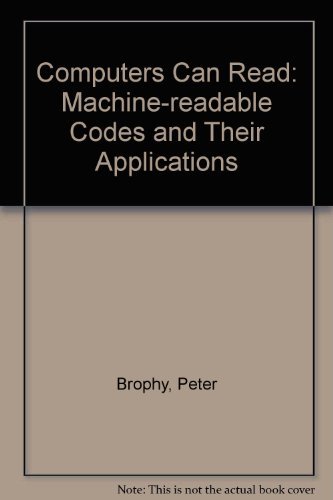 Amazon | Computers Can Read: Machine-Readable Codes and Their ...