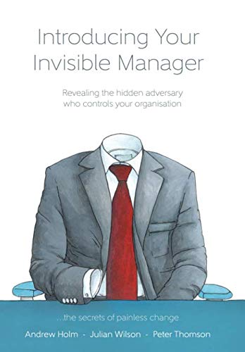 Introducing Your Invisible Manager: Revealing the hidden adversary who ...