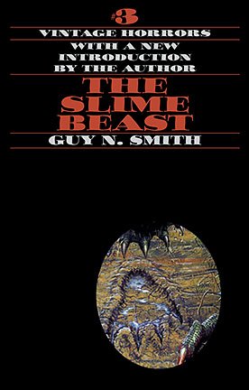The Slime Beast: Smith, Guy N.: 9781613471616: Amazon.com: Books