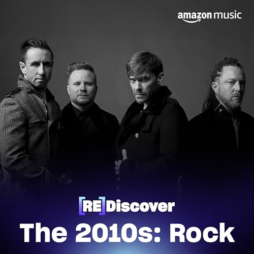 REDISCOVER 2010s: Rock