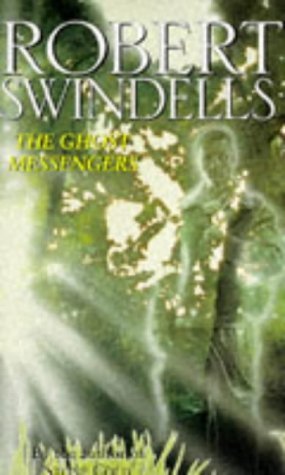 Amazon | The Ghost Messengers (Knight Books) | Swindells, Robert | Horror
