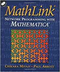 MathLink ® Paperback with CD-ROM: Network Programming with MATHEMATICA ®: Miyaji, Chikara ...