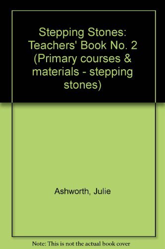 Stepping Stones - Level 2: Teacher's Book (Primary Courses and ...