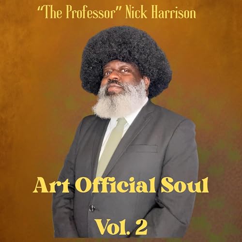 Amazon.com: Art Official Soul, Vol. 2 : "The Professor" Nick Harrison ...