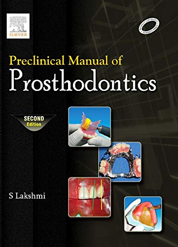 Preclinical Manual of Prosthodontics: Lakshmi Thiripurasundari ...