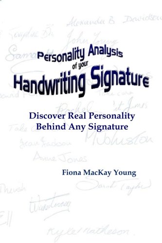 Personality Analysis of your Handwriting Signature: Discover Real ...