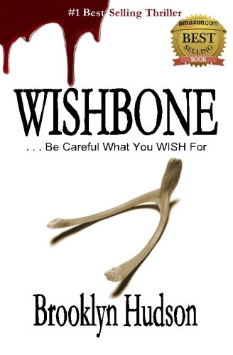 Wishbone: ...Be Careful What You WISH For: Hudson, Brooklyn ...
