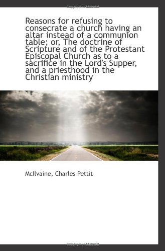 Reasons for refusing to consecrate a church having an altar instead of ...