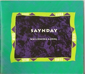 Amazon.com: Saynday was coming along: Reuss, Frederick J: Libros