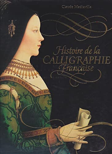 Histoire de la calligraphie française: 9782286021214: Books - Amazon.ca