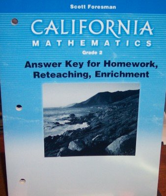 Answer Key for Homework, Reteaching, Enrichment: Grade 2 (California ...