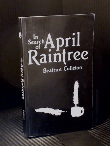 In Search of April Raintree: Beatrice Culleton: 9780919143326: Books ...