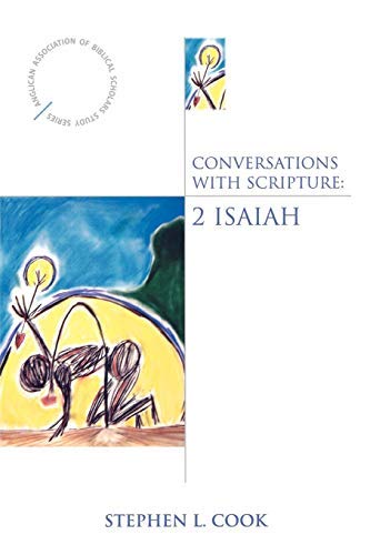 Conversations with Scripture: 2 Isaiah - Kindle edition by Stephen L ...