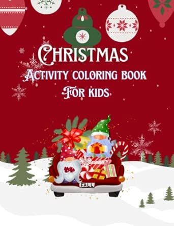 Christmas Activity Coloring Book For Kids: A very merry Christmas ...