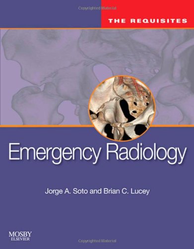 Emergency Radiology: The Requisites (Requisites in Radiology ...