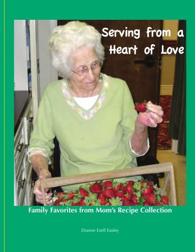 Serving from a Heart of Love (Coil binding): Dianne Easley: Amazon.com ...