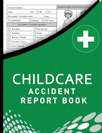 Childcare Accident Report Book: For Schools and Nurseries: Amazon.co.uk ...