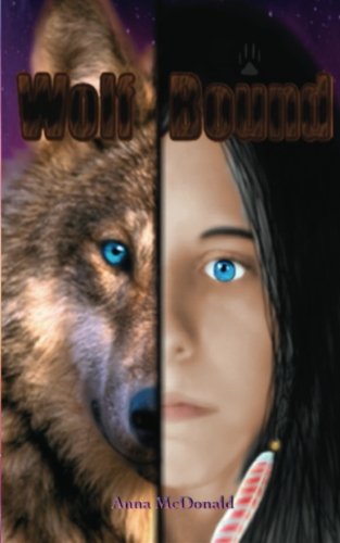 Wolf Bound: McDonald, Anna: 9781480052062: Amazon.com: Books