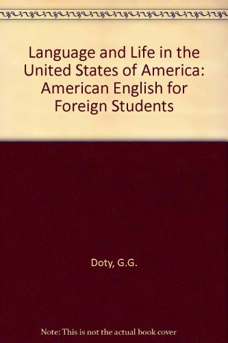 Language and Life in the United States of America: American English for ...