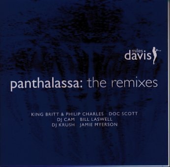 Panthalassa Remixes by Miles Davis - Amazon.com Music