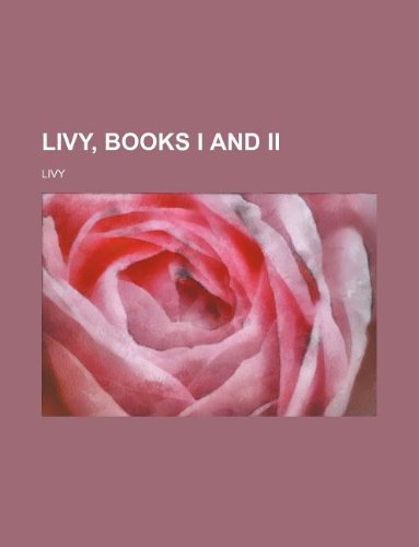 Livy, Books I and II : Amazon.de: Bücher