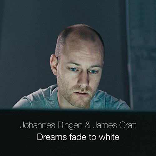 Play Dreams Fade to White by Johannes Ringen & James Craft on Amazon Music
