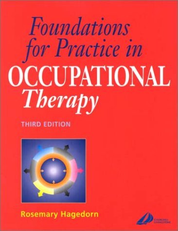 Foundations for Practice in Occupational Therapy: 9780443064708 ...