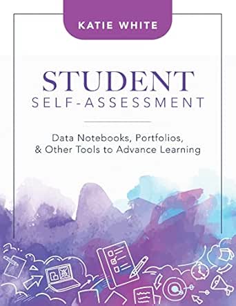 Amazon.com: Student Self-Assessment: Data Notebooks, Portfolios, and ...