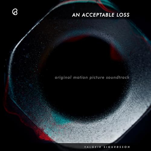 Amazon Music UnlimitedでValgeir SigurdssonのAn Acceptable Loss (Original ...