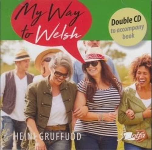 Buy My Way to Welsh - Double CD to Accompany Book Book Online at Low ...