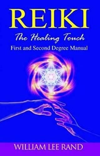 Amazon.co.jp: Reiki: The Healing Touch : Rand, William Lee: 洋書