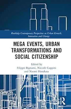 Buy Mega Events, Urban Transformations and Social Citizenship Book ...