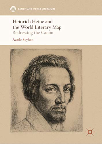 Amazon.com: Heinrich Heine and the World Literary Map: Redressing the ...