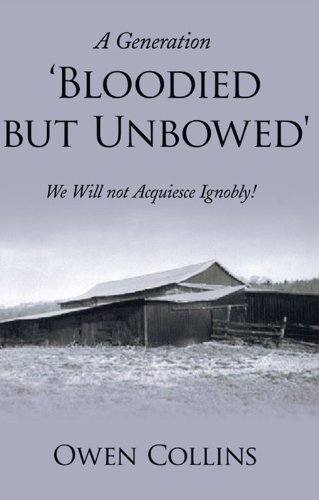 Amazon.com: A Generation 'Bloodied but Unbowed': We Will not Acquiesce ...