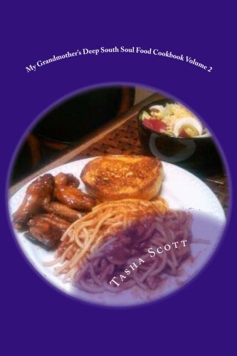 Amazon.com: My Grandmother's Deep South Soul Food Cookbook Volume 2 ...