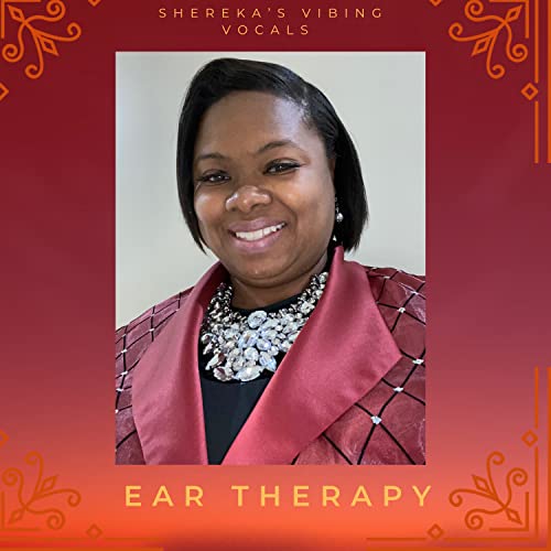 Play Ear Therapy by Shereka's Vibing Vocals on Amazon Music