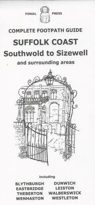 Complete Footpath Guide to the Suffolk Coast: Southwold to Sizewell and ...
