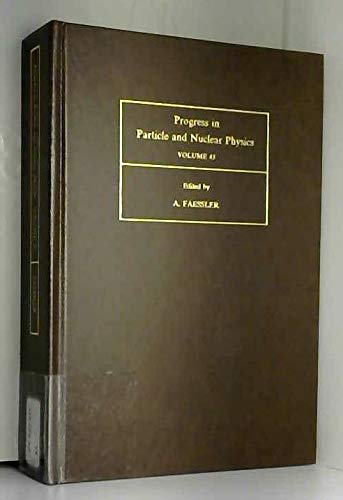 Progress in Particle and Nuclear Physics (Progress in Particle ...