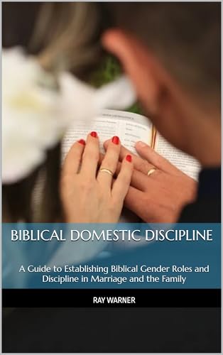10 Common Christian Domestic Discipline Rules and Consequences - New ...