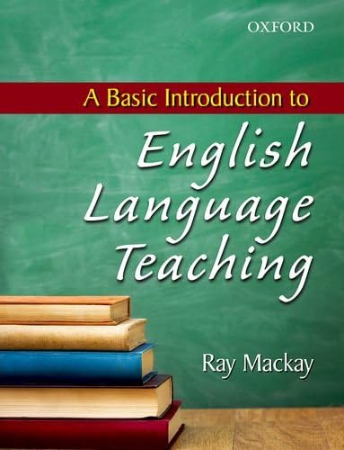 BASIC INTRODUCTION TO TEACHING ENGLISH eBook : Mackay, Ray: Amazon.in ...