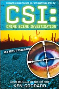 CSI. Crime scene investigation. In extremis: unknown author ...
