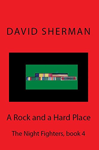 A Rock and a Hard Place (The Night Fighters Book 4) - Kindle edition by ...