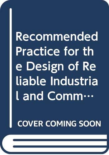 IEEE Recommended Practice for the Design of Reliable Industrial and ...