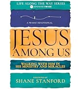 Jesus Through Us: Following His Example in Love and Service (A 90-Day ...