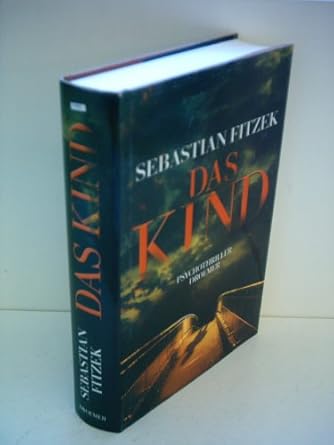 Amazon.com: Das Kind: 9783426197820: Sebastian Fitzek: Books