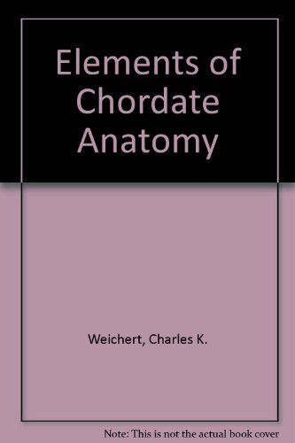 Elements of Chordate Anatomy: Charles Kipp Weichert: 9780070996694 ...